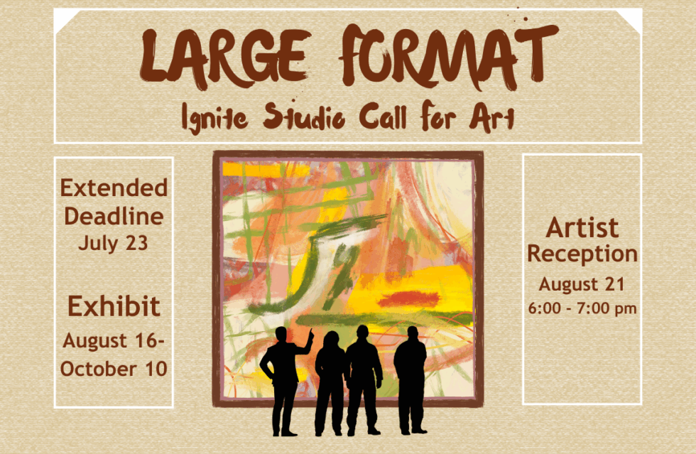 Call for Art: Large Format - Ignite Studio at HEPL